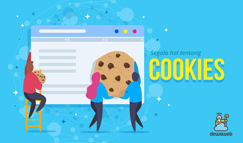 Panduan Lengkap Cookies Web Browser, Apa Fungsinya?