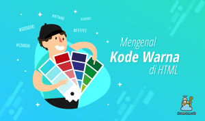 Daftar Kode Warna HTML CSS Terlengkap untuk Membuat Desain Website