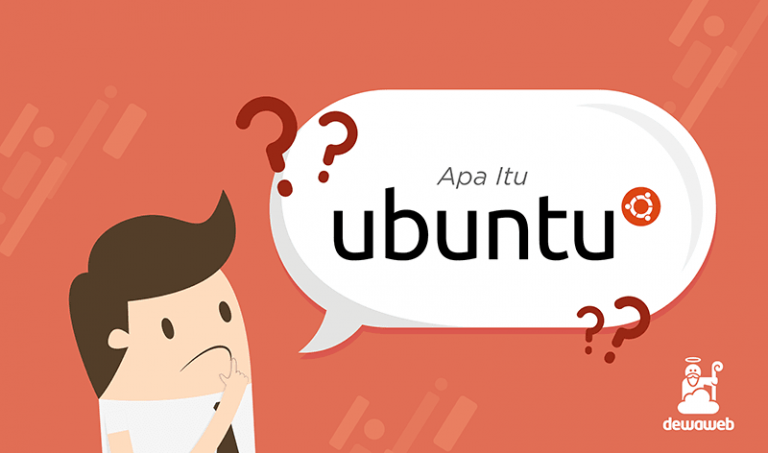 Apa itu OS Ubuntu Linux? Pengertian, Jenis & Kelebihannya