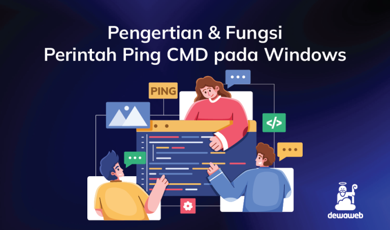 Pengertian dan Fungsi Perintah Ping CMD pada Windows – Dewaweb Blog