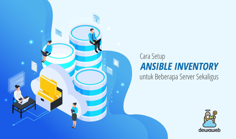 Cara Setup Ansible Inventory untuk Beberapa Server Sekaligus – Dewaweb Blog