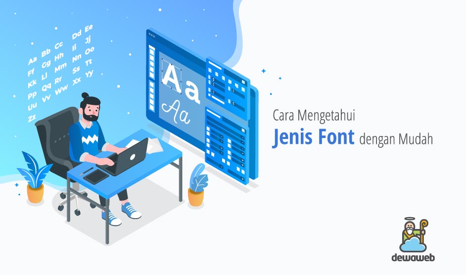 7 Cara Mengetahui Jenis Font dengan Mudah – Dewaweb Blog