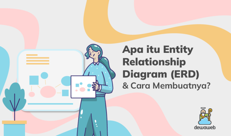 Entity Relationship Diagram (ERD): Penjelasan dan Cara Membuatnya