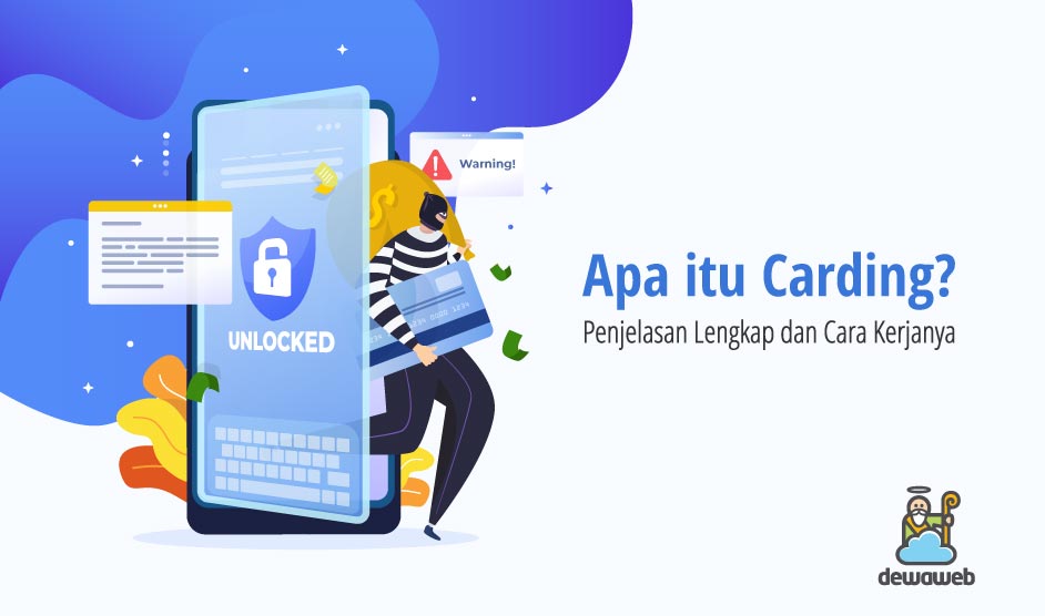 Apa itu Carding? Penjelasan Lengkap dan Cara Kerjanya – Dewaweb Blog