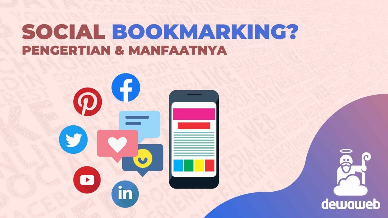 Apa itu Social Bookmarking? Ini Pengertian dan Manfaatnya – Dewaweb Blog