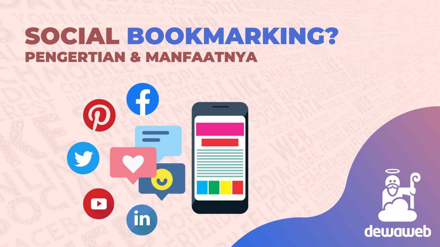 Apa itu Social Bookmarking? Ini Pengertian dan Manfaatnya – Dewaweb Blog