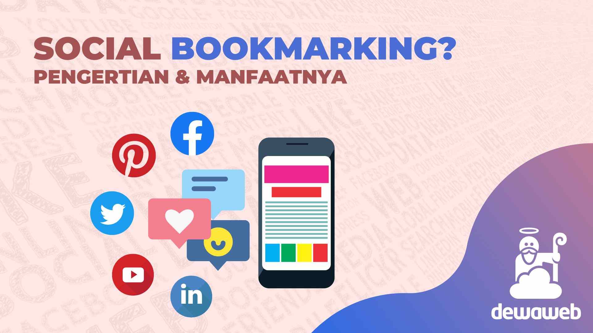 Apa itu Social Bookmarking? Ini Pengertian dan Manfaatnya – Dewaweb Blog